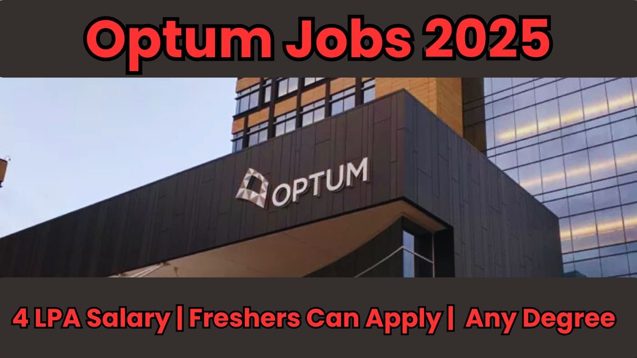 Optum Company is Hiring | Optum Jobs 2025 | Jobs for Freshers ...